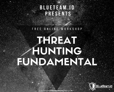 Threat Hunting Fundamentals Blueteam Id