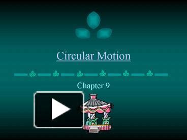 PPT Circular Motion PowerPoint Presentation Free To View Id D MTJjN