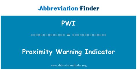 Pwi 定义 临近预警指标 Proximity Warning Indicator