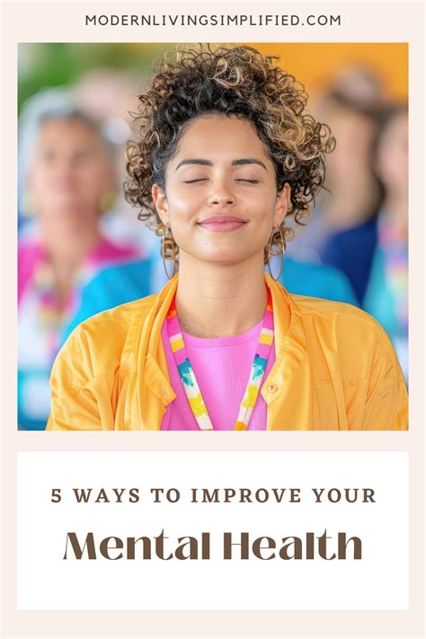 5 Ways To Improve Your Mental Health This Month Modern Living Simplified