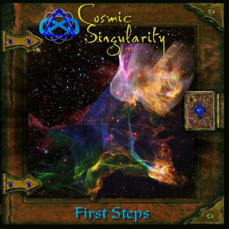 First Steps Cosmic Singularity