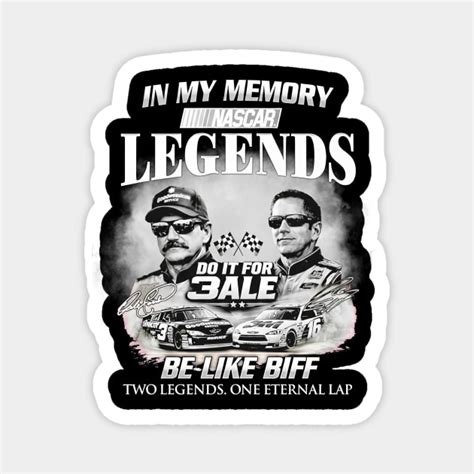 Dale Earnhardt And Biffle Greg In My Memory Nascar Legends Be Like Biff