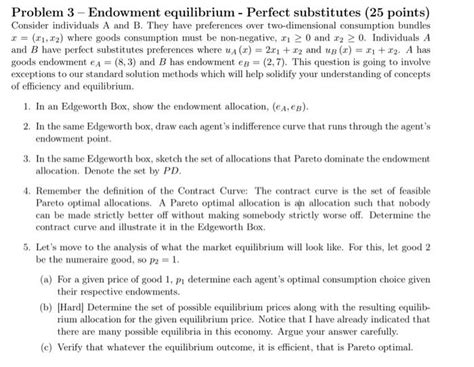 Solved Problem 3 Endowment Equilibrium Perfect