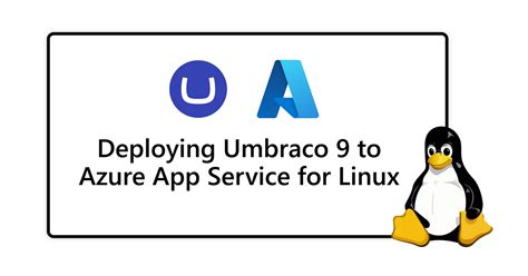 Github Swimburgerumbraco9tolinuxazureappservice Deploying Umbraco 9 To Azure App Service For