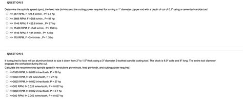 Solved Determine The Spindle Speed Rpm The Feed Rate Chegg
