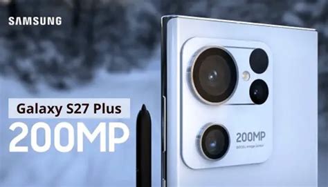 Samsung Galaxy S27 Plus 5G 2024 Specs, Release Date, Price