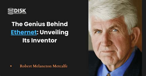 The Genius Behind Ethernet Unveiling Its Inventor
