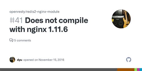 Does Not Compile With Nginx 1116 · Issue 41 · Openrestyredis2 Nginx Module · Github