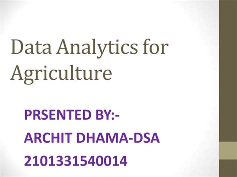 Dataanalyticsforagriculture 130812011642 Phpapp01pptx
