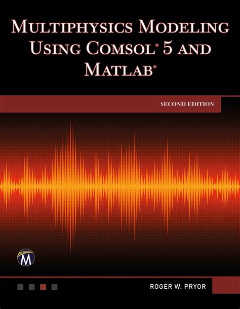 Buy Multiphysics Modeling Using Comsol 5 And Matlab Book Online At Low
