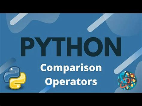 Python Tutorial Ep 9 Comparison Operators