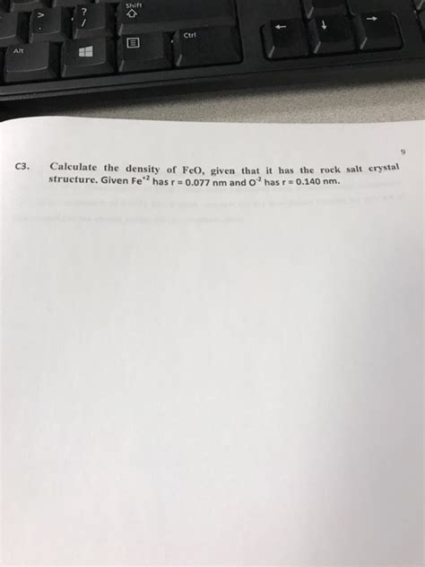 Solved Calculate The Density Of Feo Given That It Has The