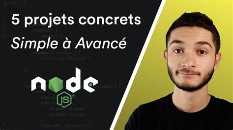 Nodejs 5 Exemples De Projets Simples à Complexes Youtube
