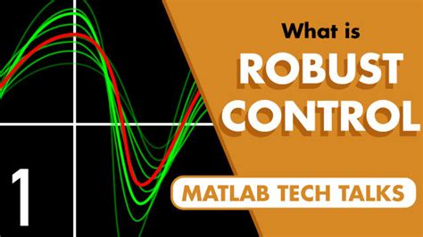 what is robust control robust control part 1 video matlab