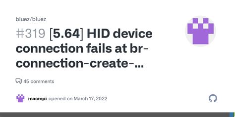 564 Hid Device Connection Fails At Br Connection Create Socket · Issue 319 · Bluezbluez