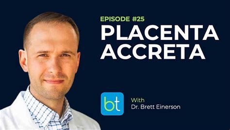 Placenta Accreta Spectrum Pas Backtable Obgyn Podcast