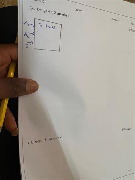 Solved Q6 Design 4 To 2 Encoder Q7 Design 3 Bit