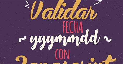 Validar Fecha En Un Input Con Javascript Programadores Sin Oficio