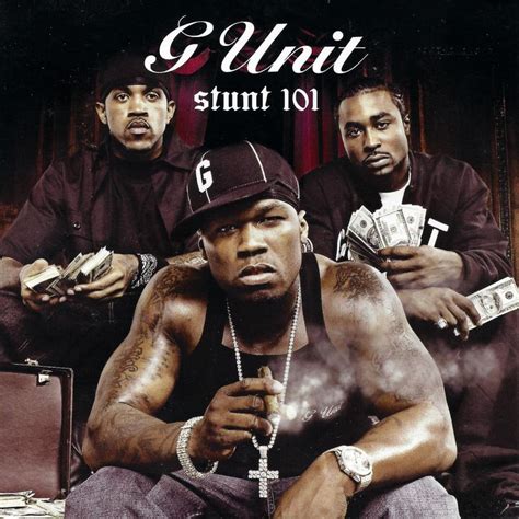 G Unit Stunt 101 Lyrics Genius Lyrics