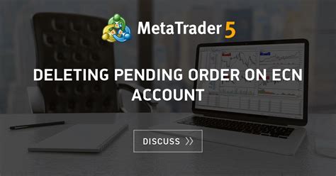 Deleting Pending Order On Ecn Account Demo Account Mql4 And Metatrader 4 Mql4 Programming
