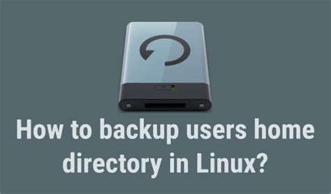 Backup Users Home Directory In Linux Using Tar Command 1a 2daygeek