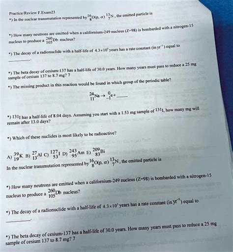 SOLVED Texts Practice Review F Exam The Decay Of A Radionuclide With A Half Life Of