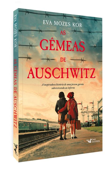 As GÊmeas De Auschwitz Faro Editorial