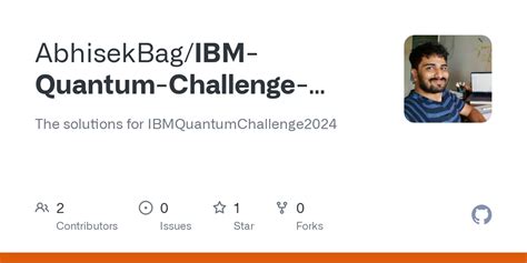 GitHub AbhisekBag IBM Quantum Challenge 2024 The Solutions For
