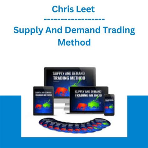 Chris Leet Supply And Demand Trading Method