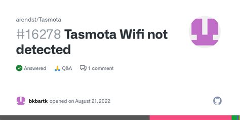 Tasmota Wifi Not Detected · Arendst Tasmota · Discussion 16278 · Github