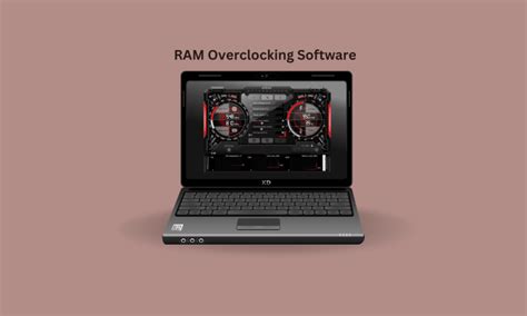 21 Best Ram Gpu And Cpu Overclocking Software Techcult