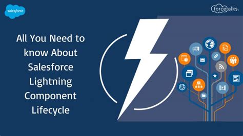 All You Need To Know About Salesforce Lightning Component Lifecycle