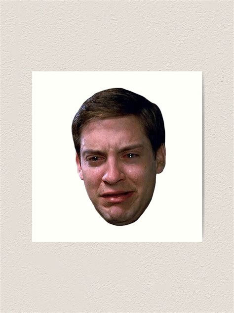 Crying Tobey Maguire Meme Art Print For Sale By Danielsp123 Redbubble