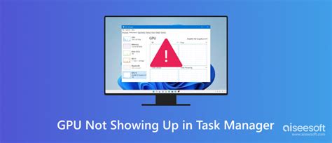 why is gpu not showing up in task manager and how to fix it