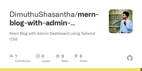 Github Dimuthushasantha Mern Blog With Admin Dashboard Mern Blog With Admin Dashboard Using