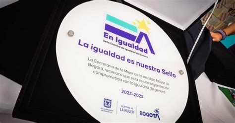 Entidades Del Distrito Reciben Premio Sello De Igualdad De Género 2023
