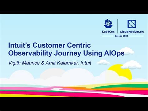 Free Video Intuits Customer Centric Observability Journey Using Aiops