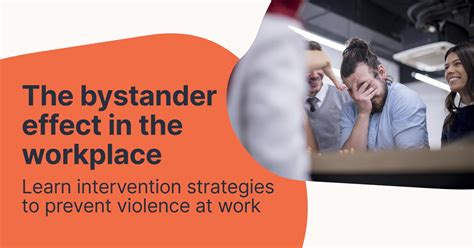🙅♀️ Bystander Effect In The Workplace Intervention Guide 🙅♀️ Bystander Effect In The Workplace Intervention Guide