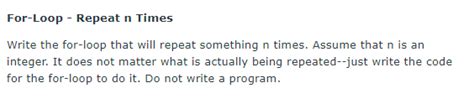 Solved For Loop Repeat N Times Write The For Loop That