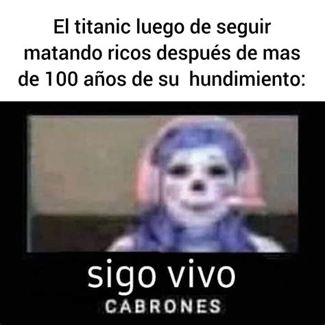 Titanic Meme Subido Por Vicus Vargas Memedroid