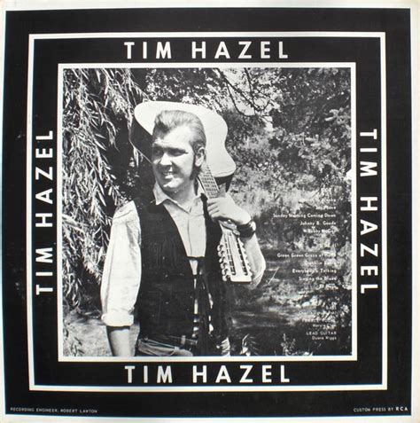 Tim Hazel By Tim Hazel Album Reviews Ratings Credits Song List