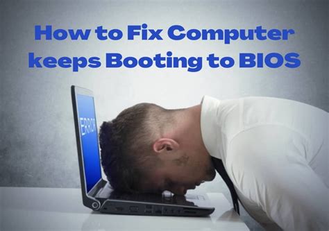 How To Fix Computer Keeps Booting To Bios🥇🥇