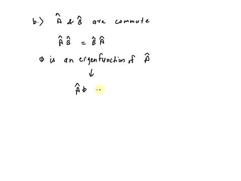 Solved Consider Two Hermitian Operators A And B A Prove That The