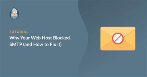 Why Your Web Host Blocked Smtp And How To Fix It