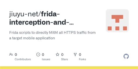 Github Jiuyu Netfrida Interception And Unpinning2 Frida Scripts To