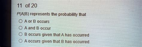 Solved 11of 20 Paib Represents The Probability That 0 Aor B Occurs 0