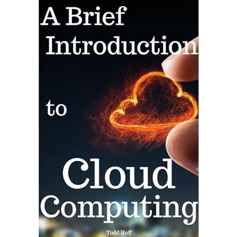 A Brief Introduction To Cloud Computing Audible Audio Edition Todd Hoff