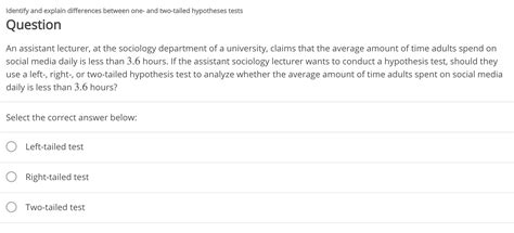 Solved Identify And Explain Differences Between One And
