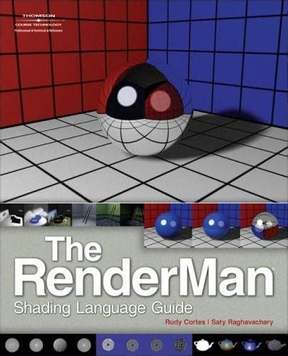 the renderman shading language guide uk cortes don rudy