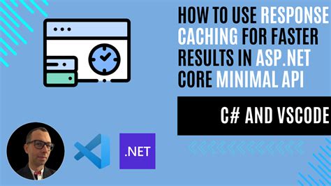 How To Use Response Caching For Faster Results In Aspnet Core Minimal Api Ottorino Bruni